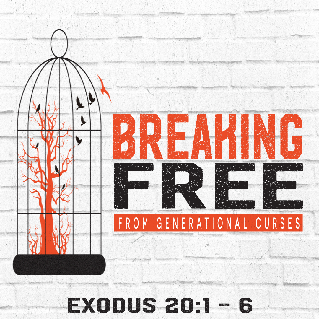 Breaking Free From Generational Curses » firstassembly Breaking Free From Generational Curses » firstassembly