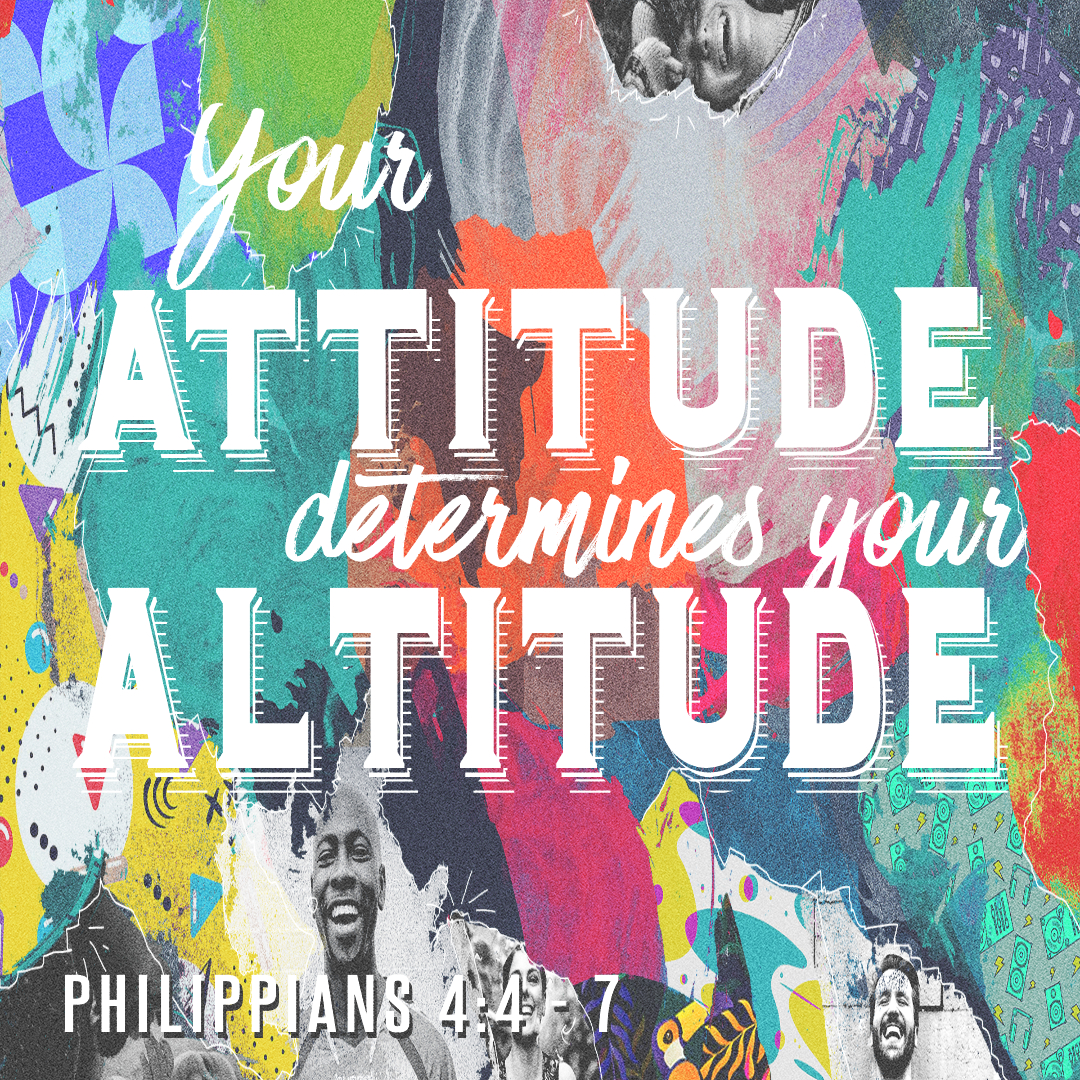 Your Attitude Determines Your Altitude » firstassembly Your Attitude Determines Your Altitude » firstassembly